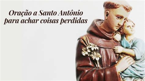 Oração De Santo Antônio Para Achar Coisas Perdidas