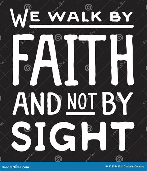 We Walk By Faith And Not By Sight Stock Vector Illustration Of