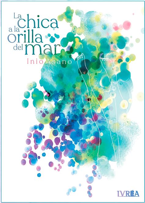 La Chica A La Orilla Del Mar Umibe No Onnanoko By Inio Asano