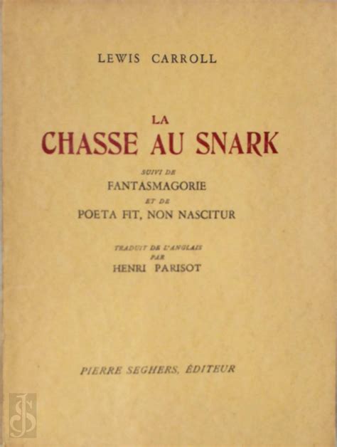 La Chasse Au Snark Lewis Carroll De Slegte
