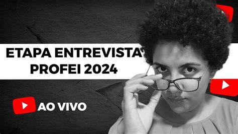 Entrevista para o Mestrado Profissional em Educação Inclusiva PROFEI