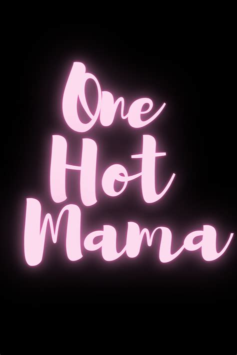 Check Out This Digital Downloadable Art And More On My Etsy Shop Hot Mom Quote Momma Quotes