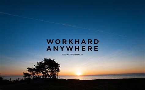 Work Harder Wallpapers Wallpaper Cave