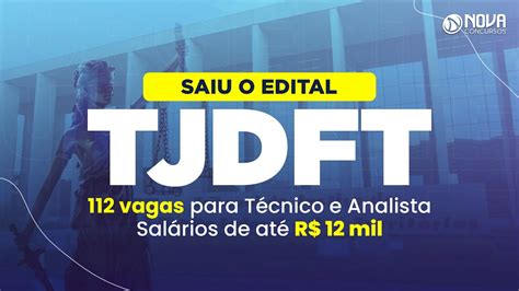 Concurso TJDFT Análise do edital 112 vagas e salário de até R 12