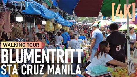 Blumentritt Market Palengke And The Streets Of Sta Cruz Manila Walk