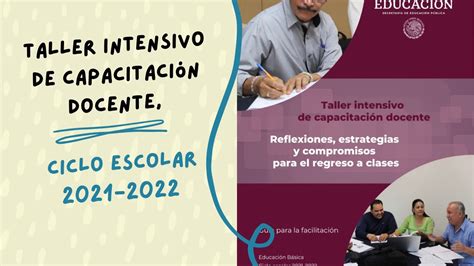 Taller Intensivo de Capacitación Docente Regreso a clases 2021 YouTube