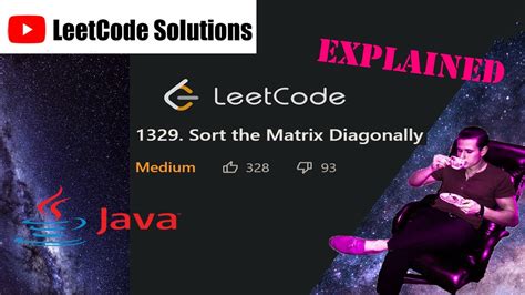 leetcode 1329 sort the matrix diagonally solution explained java youtube