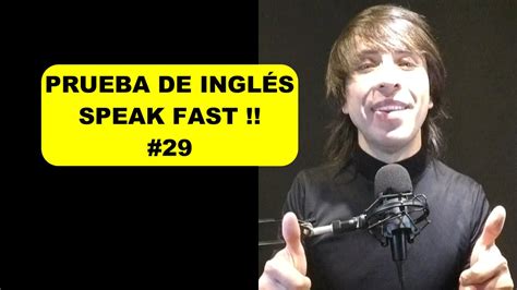 Speak Fast Practice Como Hablar R Pido En Ingl S Youtube
