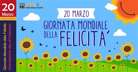 20 Marzo 2019 Giornata Mondiale della Felicità News mutualpass it