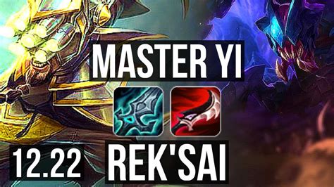 Master Yi Vs Rek Sai Jng Winrate Legendary Euw