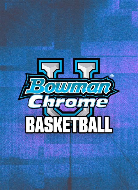 Brand History Bowman University Chrome Basketball Brand History