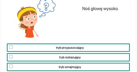 Interaktywny Quiz Tryb Czasownika Dla Dzieci Uczni W Klasy