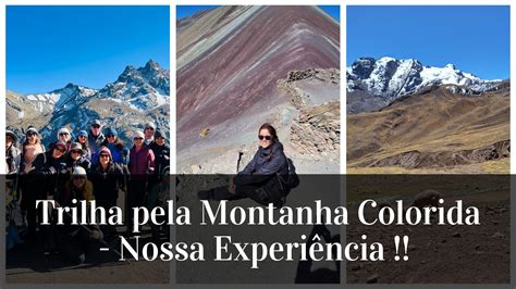 Nossa Experiência subindo a Montanha Colorida Vinicunca em Cusco no