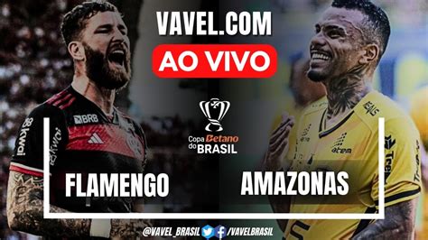 Gols E Melhores Momentos De Amazonas X Flamengo AO VIVO 0 1 22 Maio
