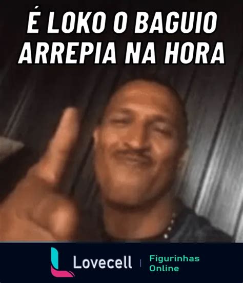 Figurinha Loko O Baguio Arrepia Na Hora Mano Brown Para Whatsapp