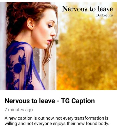Tg Caption Nervous To Leave By Katstgcaps On Deviantart