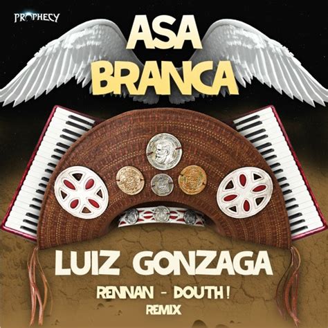 Stream Luiz Gonzaga Asa Branca RENNAN Douth Remix PHC029 By