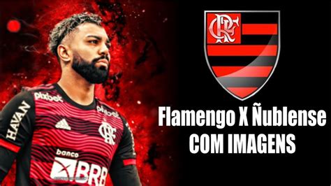 Flamengo X Ublense Ao Vivo Imagens Youtube