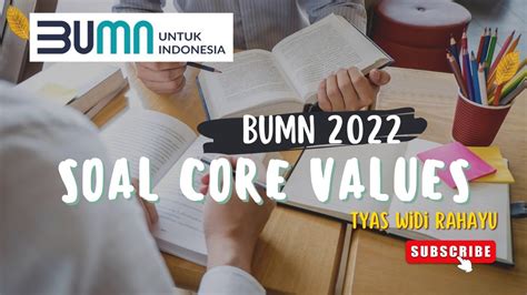 Part Bocoran Soal Core Values Bumn Sesuai Kisi Kisi Bumn