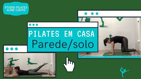 Dia 10 Pilates Em Casa Vamos Usar A Parede 10 04 20 YouTube
