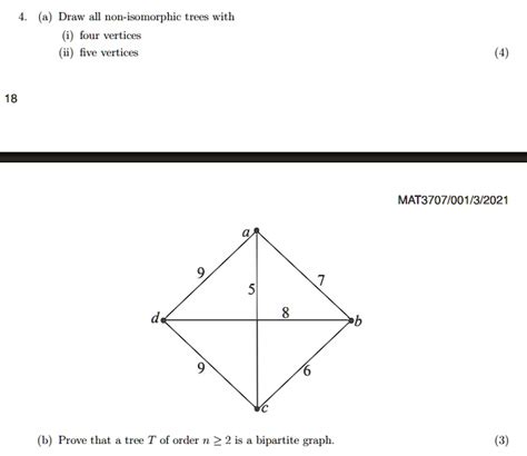 solved draw all non isomorphic trees with four vertices and five vertices mat3707 001 3 2021