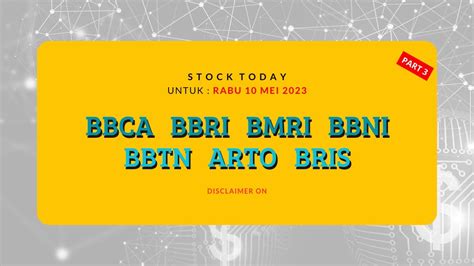 Analisa Saham Investzone 10 Mei 2023 BBCA BBRI BMRI BBNI BBTN ARTO