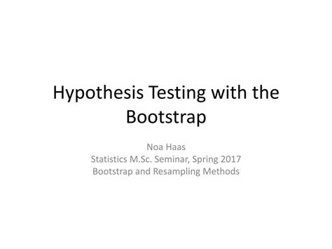 pdf hypothesis testing with the bootstrap tausaharon statisticsseminar files hypothesis pdf