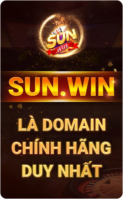 Sunwin T I Sun Win Apk Ios Ng K Ng Nh P Ch Nh Th C