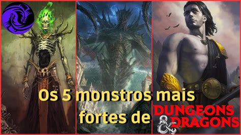 O Poder Supremo Os 5 Monstros Mais Fortes Do RPG YouTube