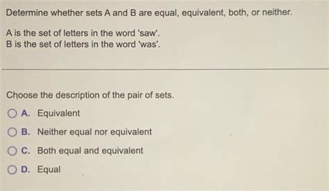 solved determine whether sets a and b are equal equivalent