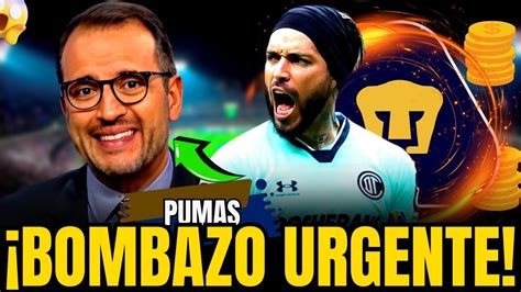 ACABA DE SUCEDER DIOS MIO NOTICIAS DE PUMAS HOY YouTube