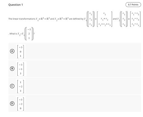solved question 1 the linear transformations t1 r3→r3 and
