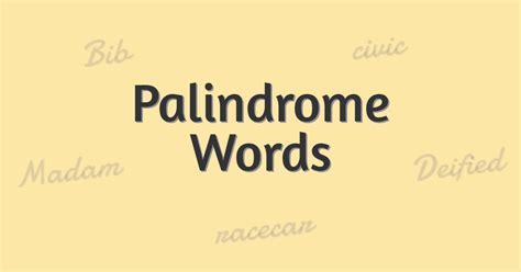 25 learn some palindrome words pronunciation collection by naseera howtopronounce