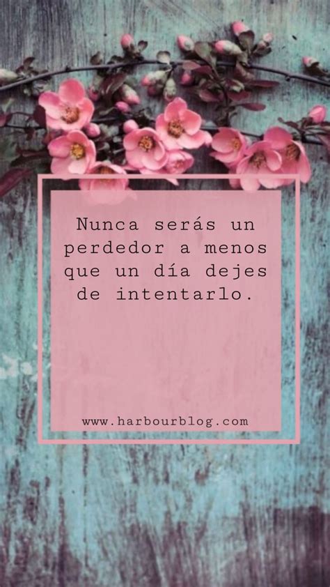 Frases Motivadoras Que Cambiaran Tu Vida Pensamientos