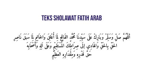 Bacaan Sholawat Fatih Tulisan Arab Latin Dan Artinya Lengkap Beserta