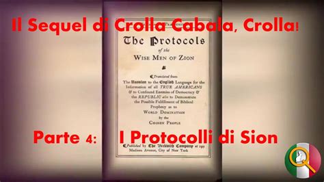 Il Sequel Di Crolla Cabala Crolla Parte 4 I Protocolli Di Sion