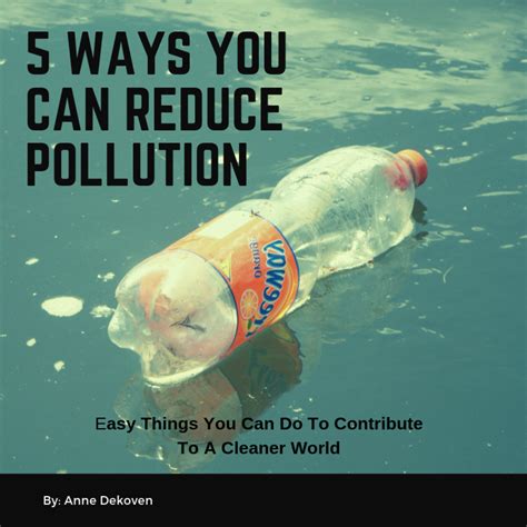 10 Ways To Reduce Pollution