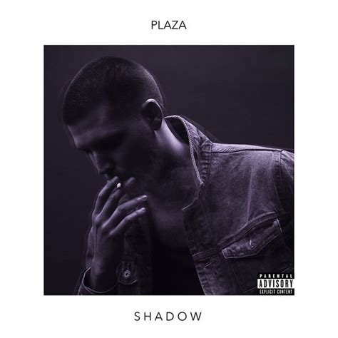 PLAZA SHADOW EP Lyrics And Tracklist Genius