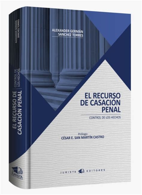 El recurso de casación penal