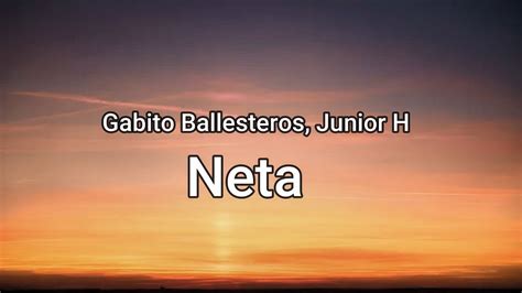 Gabito Ballesteros Junior H Neta Letra Lyrics YouTube