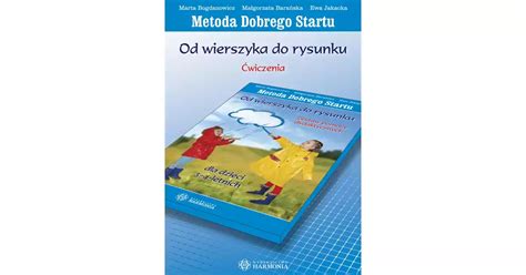 Metoda Dobrego Startu Od Wierszyka Do Rysunku W Marta Bogdanowicz