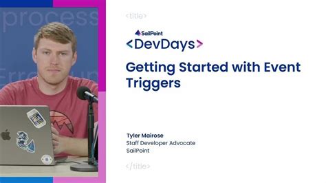 Getting Started With Event Triggers Video Library Sailpoint