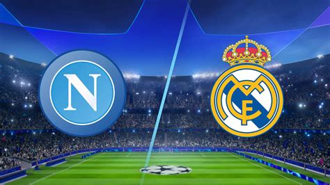 Real Madrid Vs Napoli En Vivo Danny Elinore