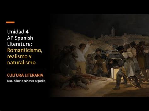 Unidad IV AP Spanish Literature Realismo Y Naturalismo YouTube