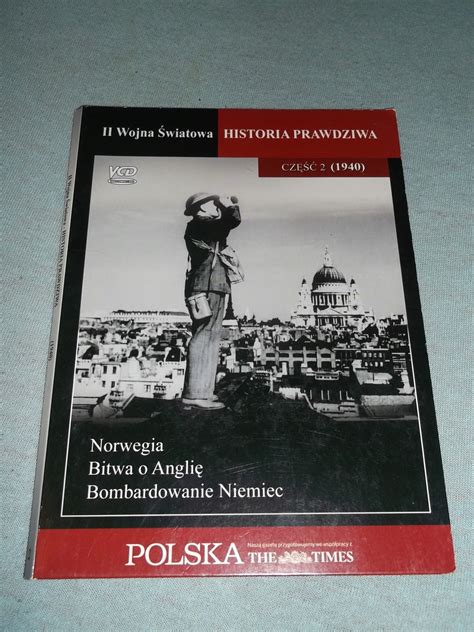 Ii Wojna Wiatowa Historia Prawdziwa Ksi Ka Sklepy