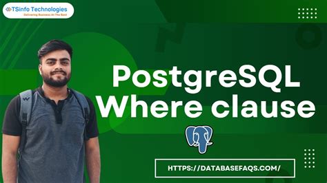 How To Use The Where Clause In PostgreSQL Where Clause In PostgreSQL