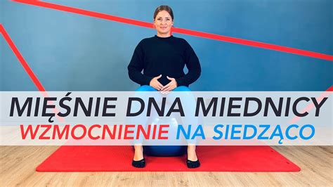 MIĘŚNIE DNA MIEDNICY EKSPRESOWE WZMACNIANIE NA SIEDZĄCO ćwiczenia
