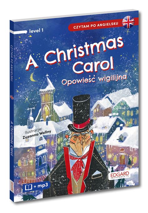A Christmas Carol Opowieść wigilijna Czytam po angielsku Dickens