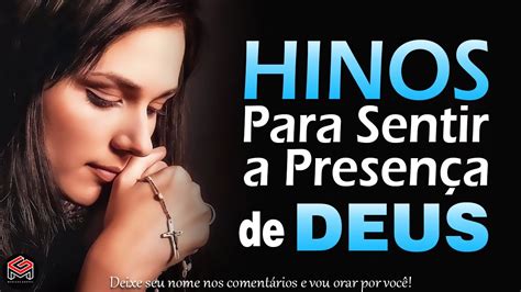 Louvores e Adoração 2023 Hinos para Sentir A Presença de Deus