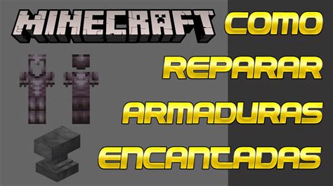 COMO REPARAR ARMAS ENCANTADAS EN MINECRAFT TUTORIAL YouTube